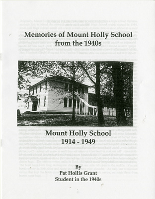 "Mount Holly School Reminiscence - Accession 1514 - M738 (795)" by Pat ...