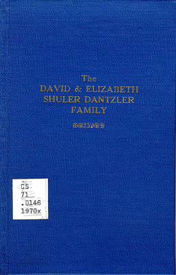 "The David and Elizabeth Shuler Dantzler Family - Accession 715 no. 3 ...