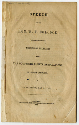 "Speech of the Hon. W. F. Colcock - Accession 1198 - M566 (619)" by William Ferguson Colcock